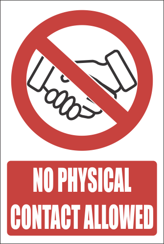 H17 - No Physical Contact Allowed Sign | Safety Signs & Equipment