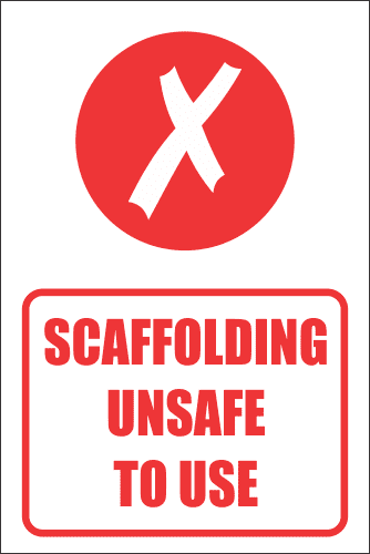 SC4 - Scaffolding Unsafe Sign | Safety Signs & Equipment