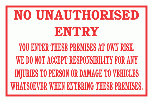 DI6 - No Unauthorised Entry Disclaimer Sign | Safety Signs & Equipment