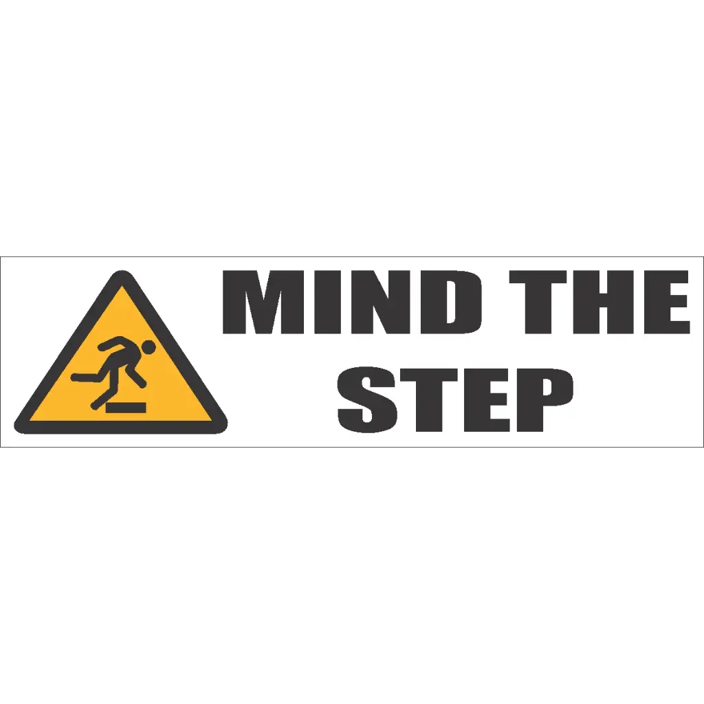 C-HZ9 - Mind Your Step Safety Sign (300x80mm) | Safety Signs & Equipment