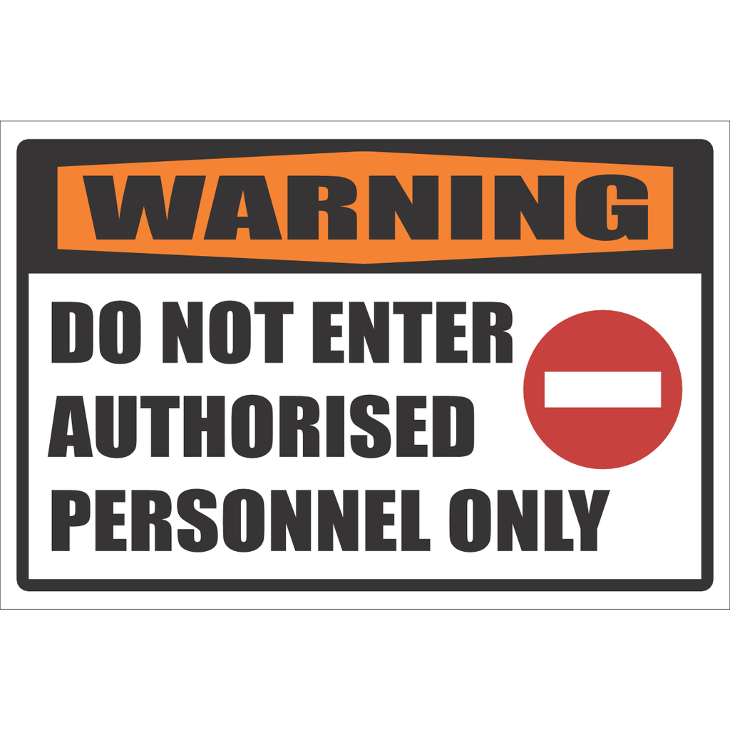 Do Not Enter Warning Sign - W2