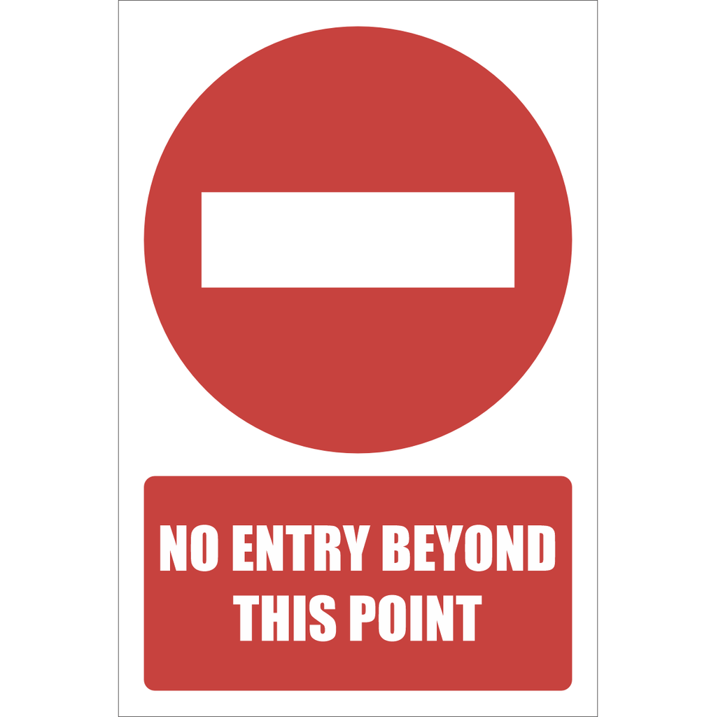 No Entry Beyond This Point Sign - NE14