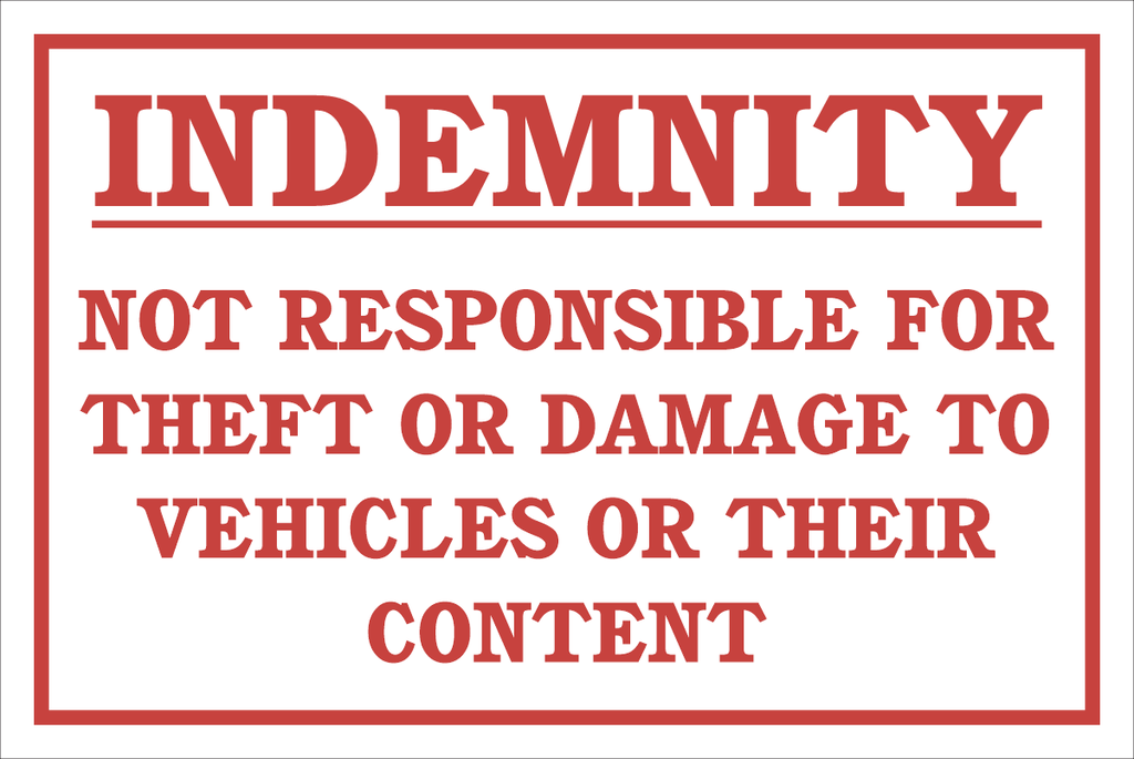 Not Responsible for Indemnity Sign - DI30