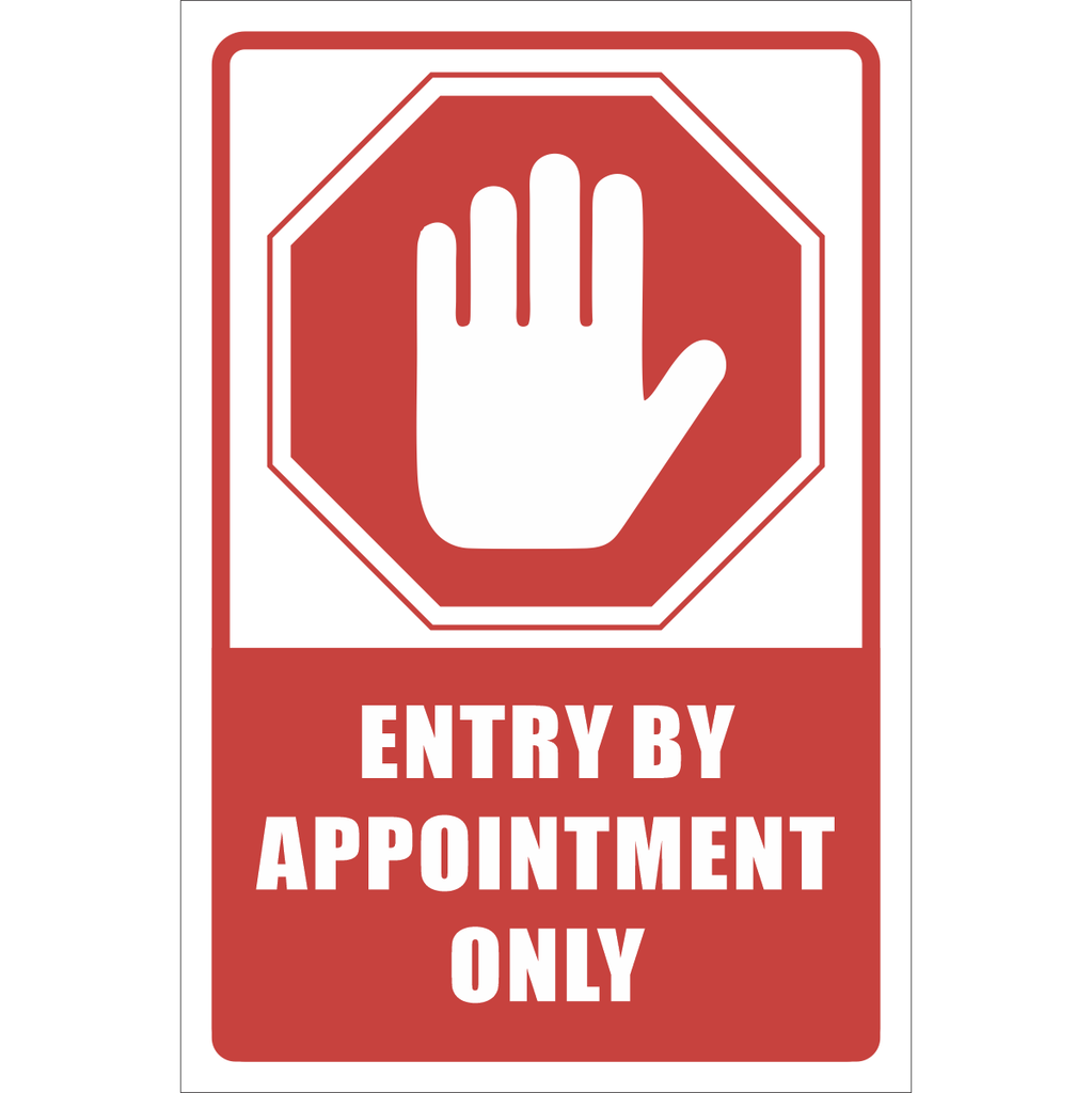 Entry By Appointment Only Sign - NE16