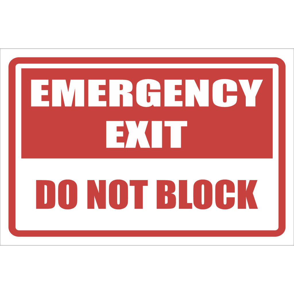 Emergency Exit do not block Sign - FR87